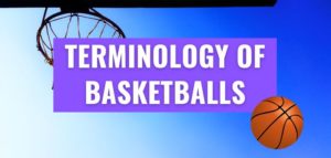 Basketball rules and professional terminology
